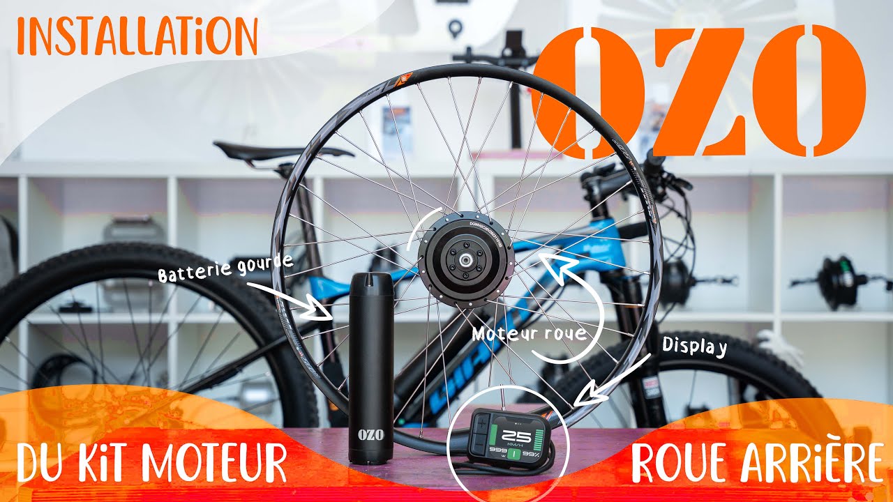 Comment INSTALLER un KIT moteur ROUE OZO - Ozo, le blog Comment INSTALLER un KIT moteur ROUE OZO - Ozo, le blog